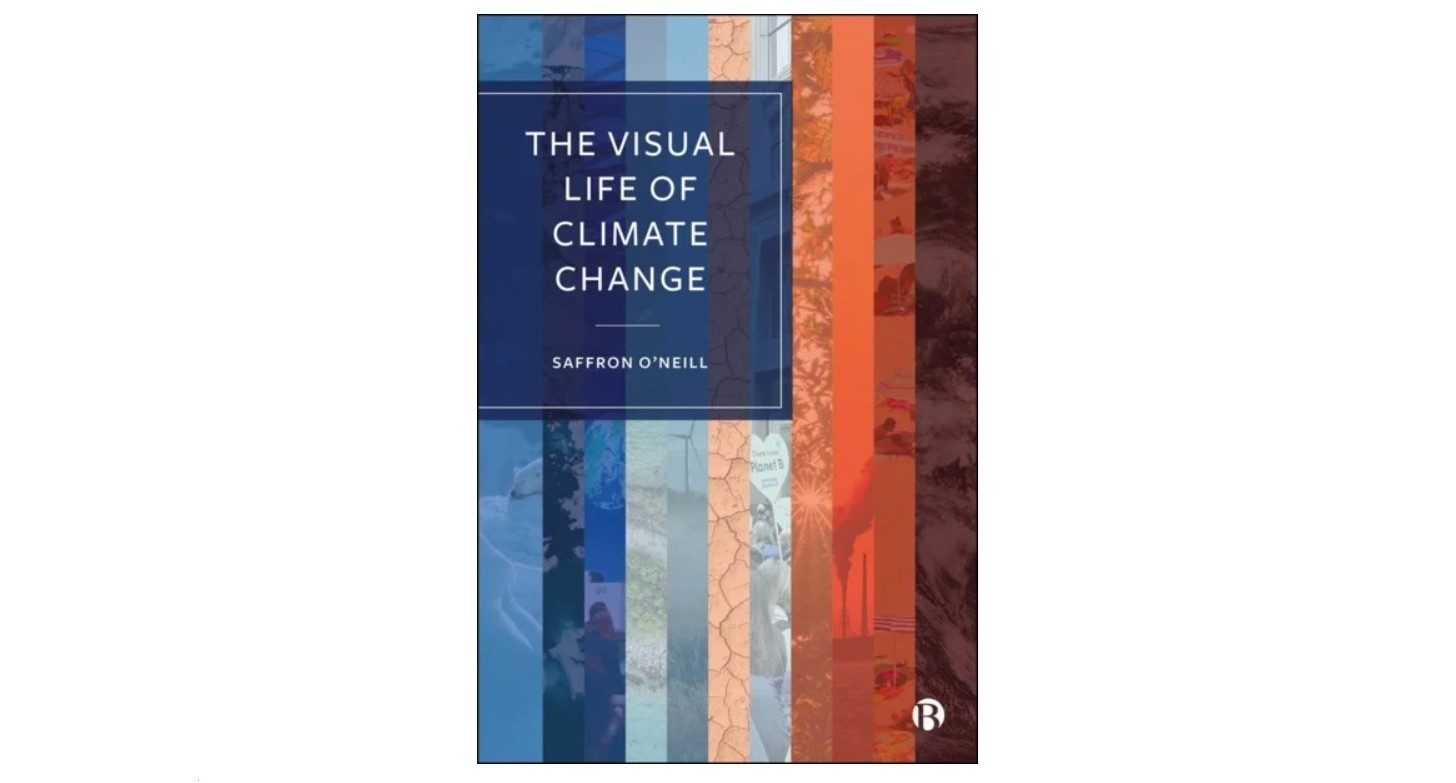 New book explores ‘visual life of climate change’ · GreenFutures